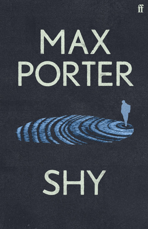 SIGNED FIRST EDITION: Shy – Max Porter – Princeps Books