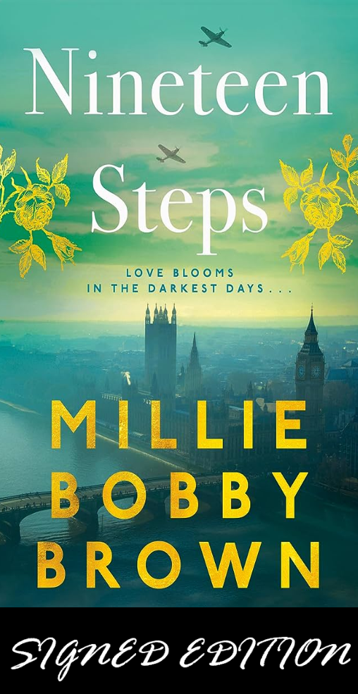 SIGNED FIRST EDITION: Nineteen Steps – Millie Bobby Brown – Princeps Books